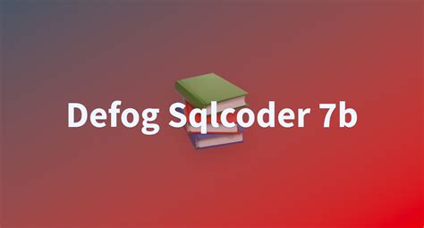 Defog Sqlcoder 7b A Hugging Face Space By Sagarstormborn