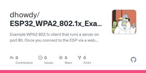 Github Dhowdyesp32wpa28021xexample Example Wpa2 8021x Client