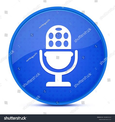 Microphone Aesthetic Glossy Blue Round Button Stock Illustration 2038453112 Shutterstock