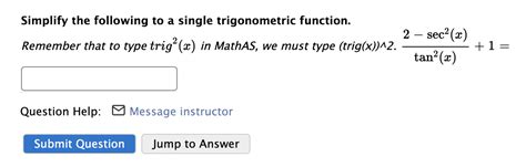 Solved Simplify The Following To A Single Trigonometric Chegg Com