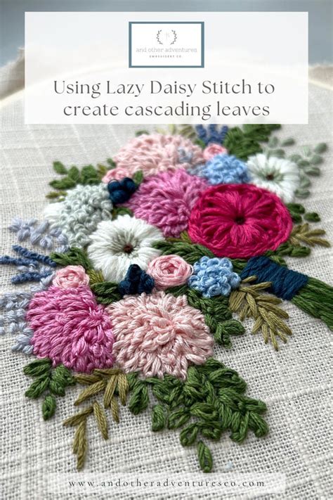 Lazy Daisy Stitch To Make Cascading Leaves And Other Adventures Embroidery Co