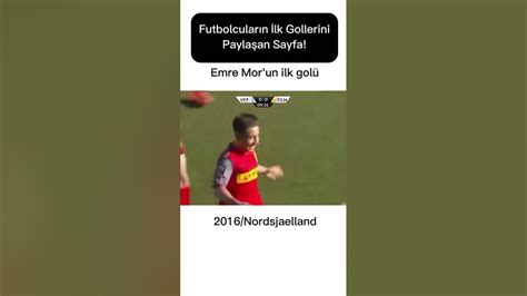Emre Morun Ilk Golü Youtube