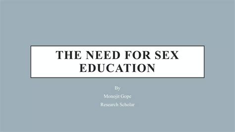 Need Of Sex Educationpptx Sexual Conditions Sexual Health