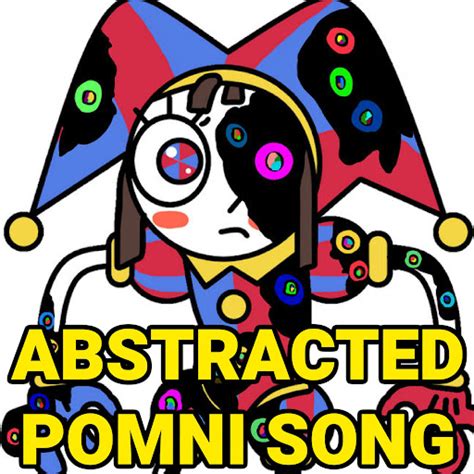 Abstracted Pomni Song The Amazing Digital Circus Episode 2 Youtube Music