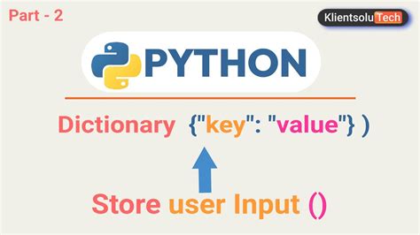 Python Dictionary Tutorial Part 2 Create And Store User Input Into A Dictionary Youtube