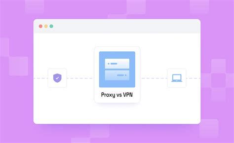 vpn vs proxy which one should you choose ping proxies