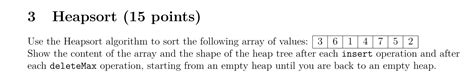 Solved 3 Heapsort 15 Points Use The Heapsort Algorithm To