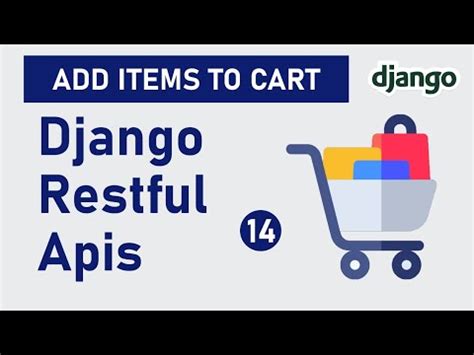 Add Items To Cart Django Rest Framework Build An Ecommerce Restful API Pt YouTube