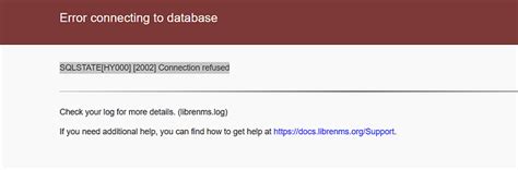 Sqlstate Hy000 2002 Connection Refused Randomly Help Librenms