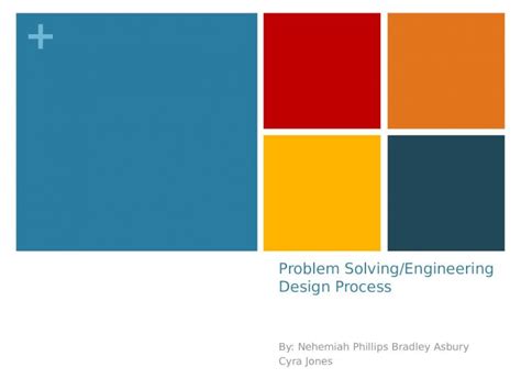 Pptx Problem Solving Engineering Design Process Dokumen Tips