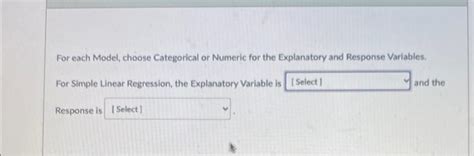 Solved For Each Model Choose Categorical Or Numeric For The