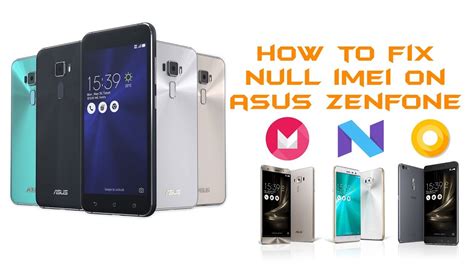 How To Fix Null IMEI On ASUS ZenFone YouTube