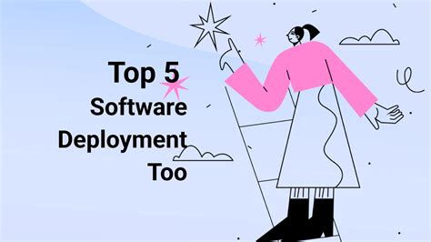Top 5 Most Talked About Software Deployment Tools Updf