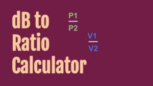 DB To Ratio Calculator