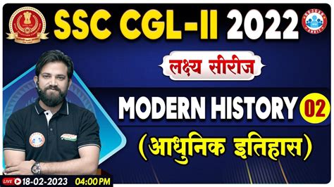 Ssc Cgl 2022 Ssc Ggl History Class Modern History By Naveen Sir