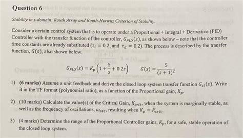 Solved Question Stability In S Domain Routh Array And Chegg
