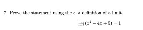 solved 7 prove the statement using the ϵ δ definition of a