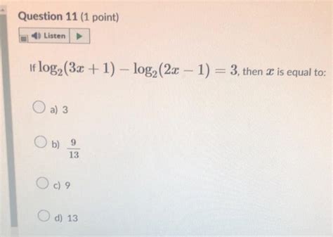 Solved For The Graph Of The Logarithmic Function Ylogbx