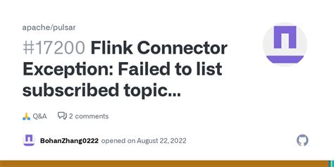 Flink Connector Exception Failed To List Subscribed Topic Partitions Due To Apache Pulsar