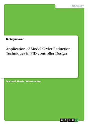 Application Of Model Order Reduction Techniques In Pid Controller Design Finite Element Method