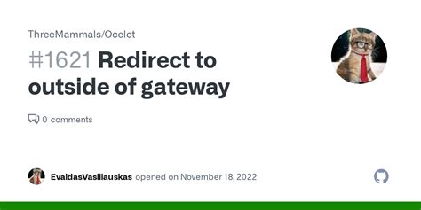 Redirect To Outside Of Gateway · Issue 1621 · Threemammalsocelot · Github