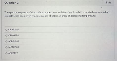 Solved Question PtsThe Spectral Sequence Of Star Surface Chegg Com