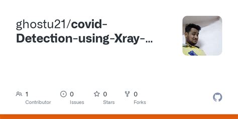 Github Ghostu Covid Detection Using Xray And Ct Scan