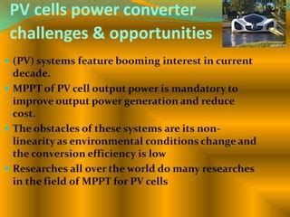Maximum Power Point Tracking Techniques For Photo Voltaic PPTX Power And Energy Industry