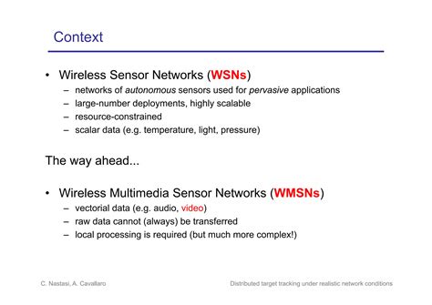Distributed Target Tracking Under Realistic Network Conditions Ppt