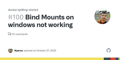 Bind Mounts On Windows Not Working · Issue 100 · Dockergetting Started · Github