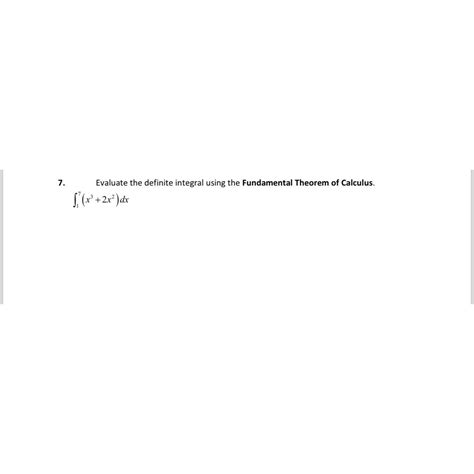 Solved Evaluate The Definite Integral Using The Fundamental