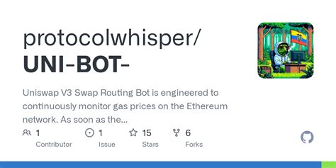 GitHub Protocolwhisper UNI BOT Uniswap V Swap Routing Bot Is Engineered To Continuously