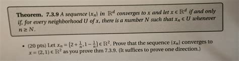 Solved Theorem A Sequence Xn In Rd Converges To X Chegg