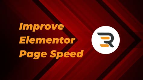 How To Improve Elementor Page Speed