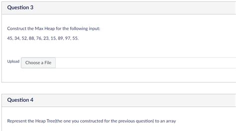 solved question 3 construct the max heap for the following
