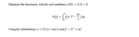 Solved Minimize The Following Functional Using Calculus Of Chegg