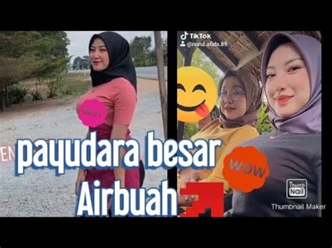 Viral Body Sex Tete Besar Viraltiktok Airbuah Youtube