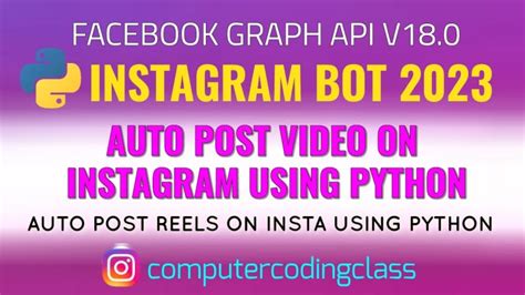 Computer Coding Class On Linkedin How To Post Video On Instagram Using Python How To Post