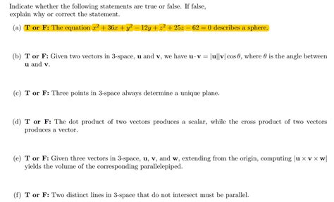 solved indicate whether the following statements are true or