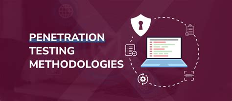 Top Penetration Testing Methodologies