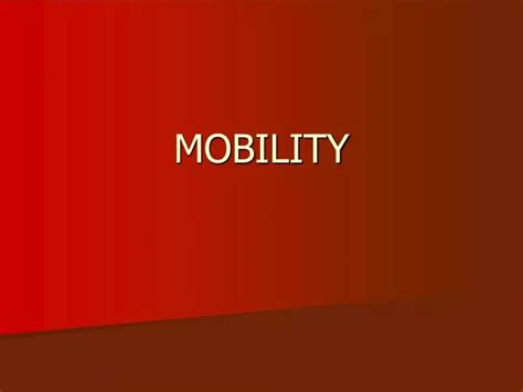 PPT MOBILITY PowerPoint Presentation Free Download ID 2369666