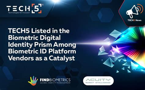 Rob Haslam On Linkedin Tech5 Listed In The Biometric Digital Identity Prism Among Biometric Id…