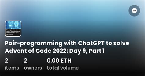 Pair Programming With Chatgpt To Solve Advent Of Code 2022 Day 9 Part
