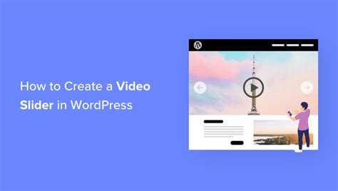How To Create A Video Slider In Wordpress Easy Tutorial