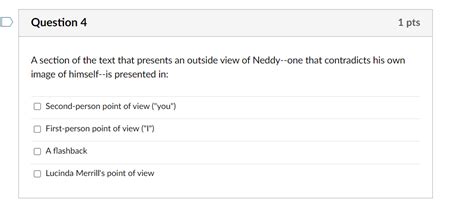 Question 4 1 Pts A Section Of The Text That Presents