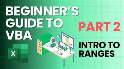 Beginners Guide To Vba In Excel Part 2 Introduction To Ranges Youtube