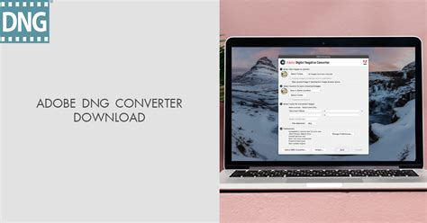 Download Adobe DNG Converter VERSION Download Adobe DNG Converter VERSION