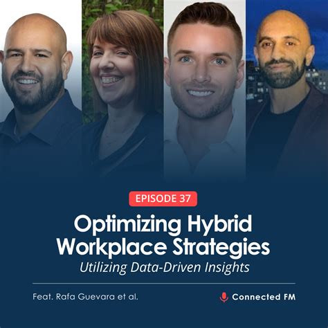 Optimizing Hybrid Workplace Strategies Utilizing Data Driven Insights