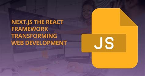 Nextjs Guide Modern React Framework For Web Development