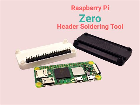 Raspberry Pi Zero Header Soldering Tool By Silvestredesignlab Makerworld Download Free 3d Models